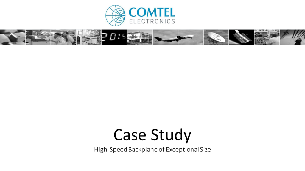 Read about Case Studies by COMTEL ELECTRONICS
